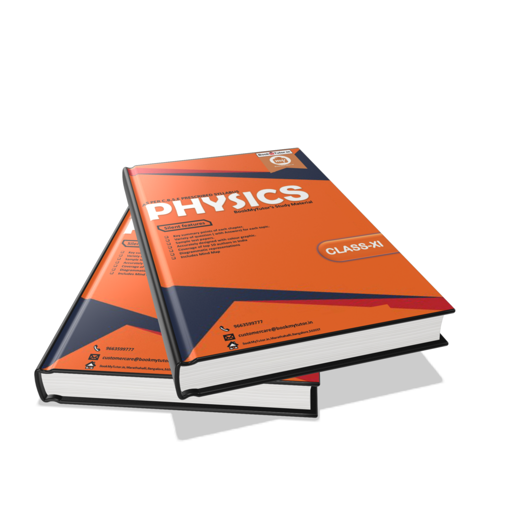 CLASS-11 PHYSICS STUDY MATERIAL CBSE – BookMyTutor.in-Book A Tutor Now